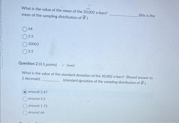 Solved the mean of the sampling distribution of x−bar=μ and | Chegg.com
