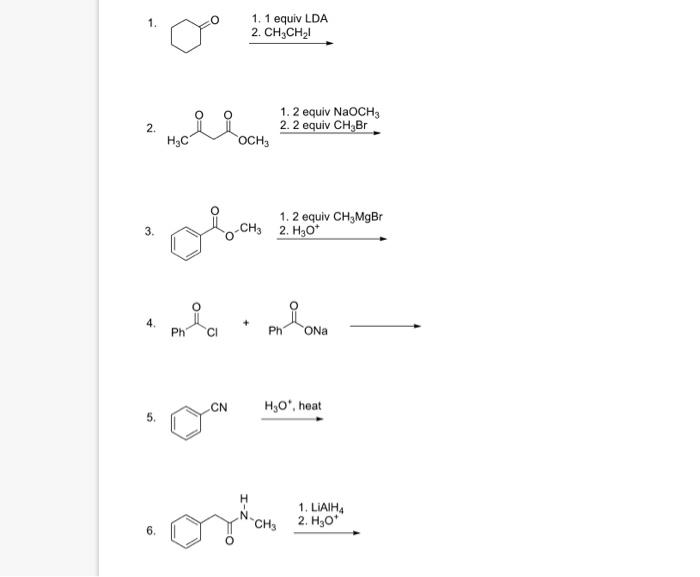 Solved 1. 1. 1 equiv LDA 2. CH3CH2I→ 2. 1. 2 equiv NaOCH3 2. | Chegg.com