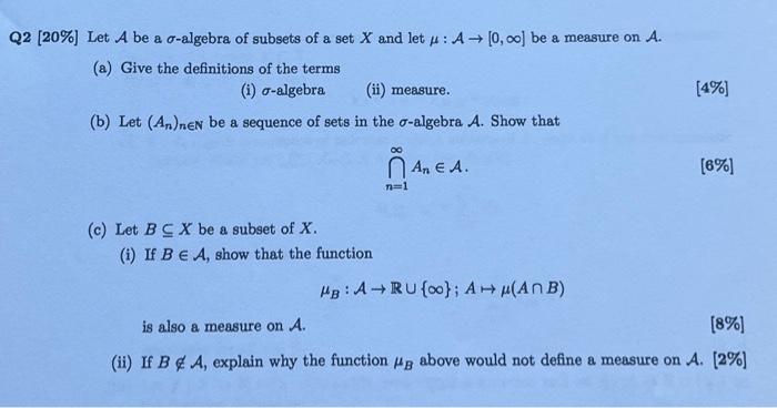 2[20%] Let A be a σ-algebra of subsets of a set X and | Chegg.com