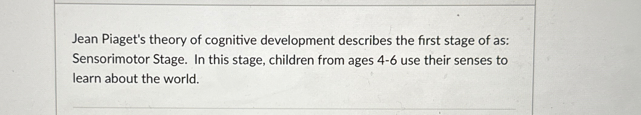 Solved Jean Piaget's theory of cognitive development | Chegg.com