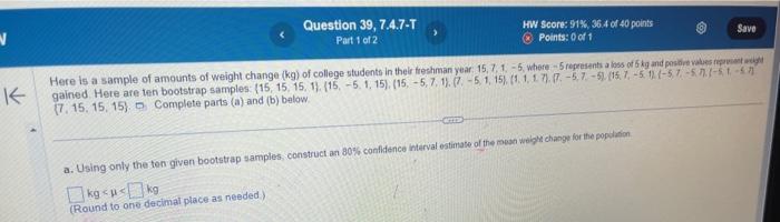 Solved {7,15,15,15}, Complete parts (a) and (b) below. kg