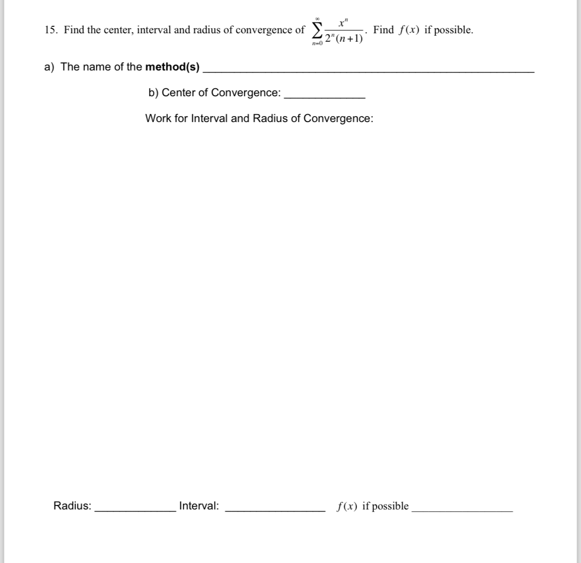 Solved Find the center, interval and radius of convergence | Chegg.com