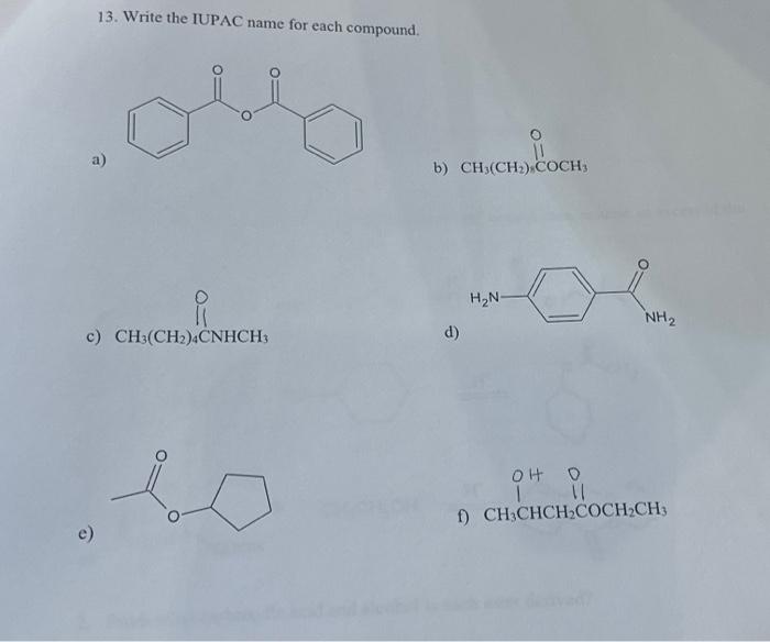 Solved 13. Write the IUPAC name for each compound. a) b) f) | Chegg.com
