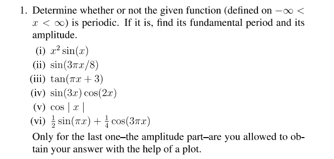 Solved Determine whether or not the given function (defined | Chegg.com