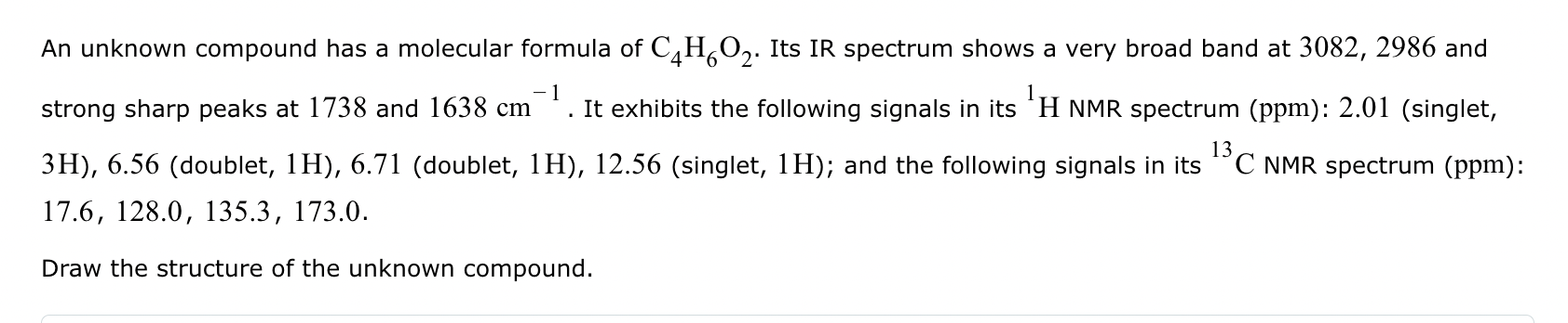 Solved An unknown compound has a molecular formula of | Chegg.com