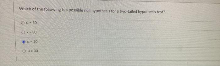 Solved Which of the following is a possible null hypothesis | Chegg.com