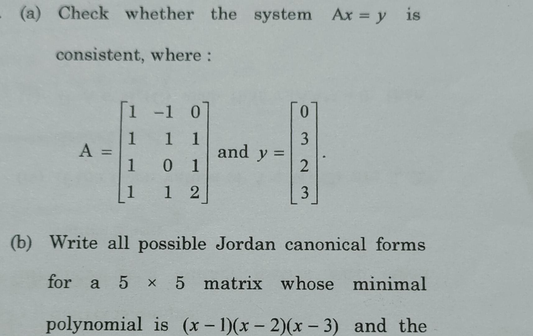 Solved (a) Check whether the system Ax=y is consistent, | Chegg.com