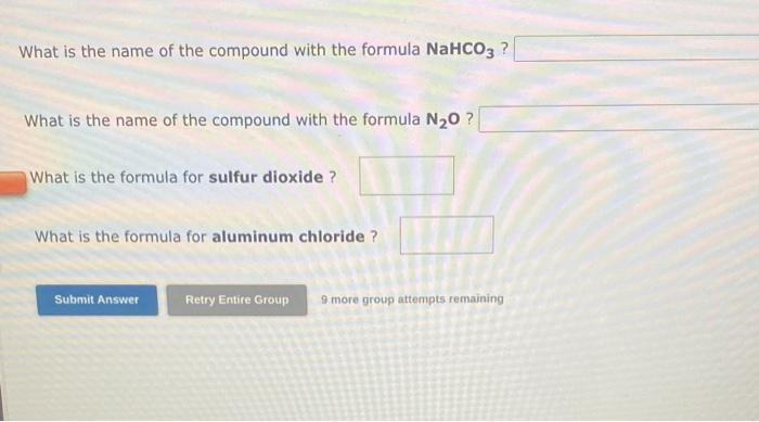 Solved What is the name of the compound with the formula | Chegg.com