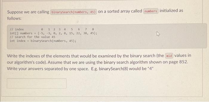Solved Suppose we are calling binarySearch(numbers, 45) on a | Chegg.com