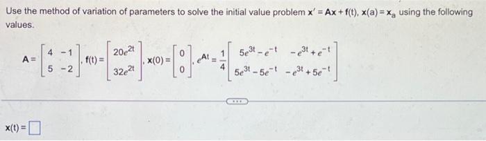 Use the method of variation of parameters to solve | Chegg.com