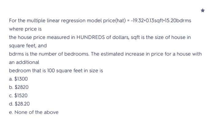 Solved For the multiple linear regression model price(hat | Chegg.com