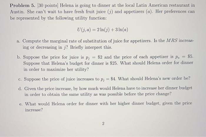 Solved Problem 5. [ 30 points] Helena is going to dinner at | Chegg.com