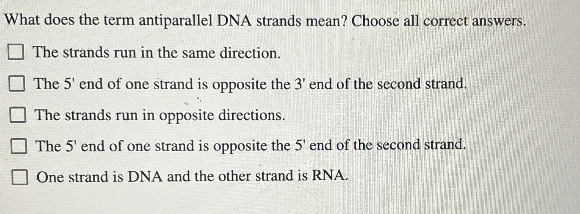 Solved What does the term antiparallel DNA strands mean? | Chegg.com
