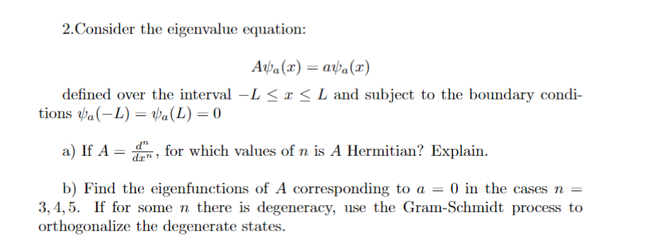 Solved 2.Consider the eigenvalue | Chegg.com