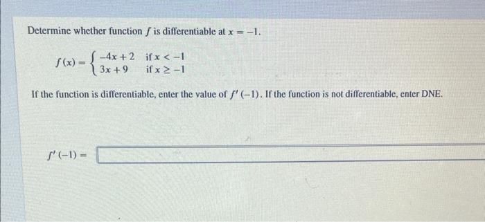 Solved Determine whether function f is differentiable at | Chegg.com