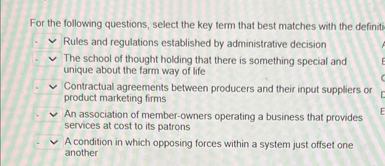 Solved For the following questions, select the key term that | Chegg.com