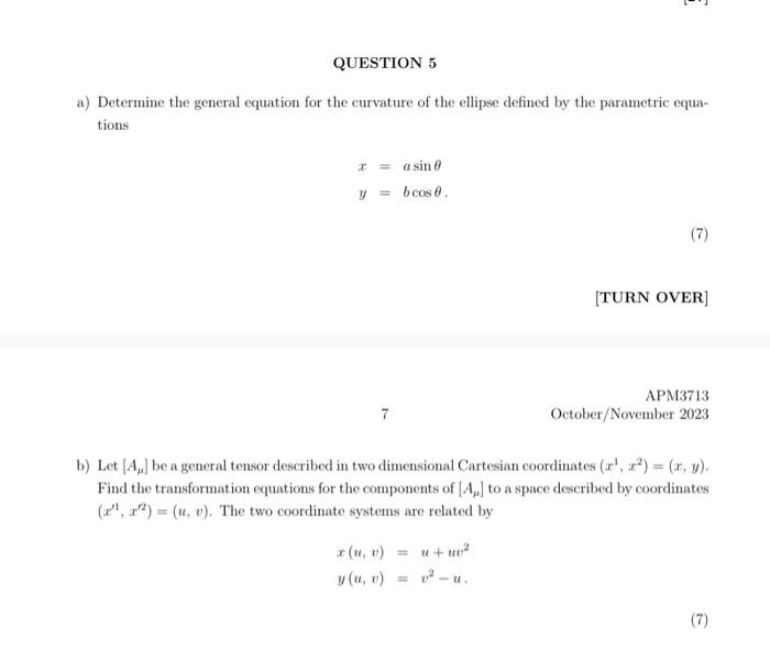 Solved a) Determine the general equation for the curvature | Chegg.com