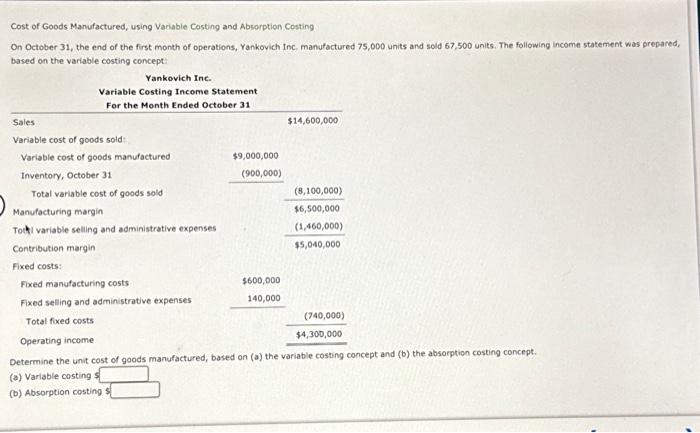 Solved Cost of Goods Manufactured, using Variable Costing | Chegg.com