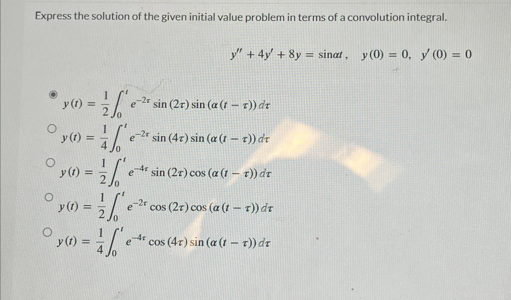 Solved Express the solution of the given initial value | Chegg.com