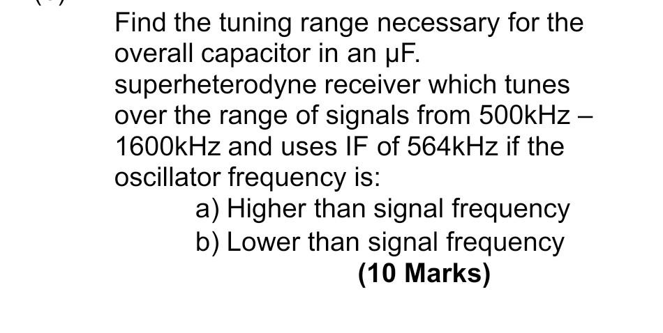 Solved Find the tuning range necessary for the overall | Chegg.com