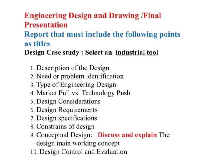 Solved Engineering Design and Drawing /Final Presentation | Chegg.com