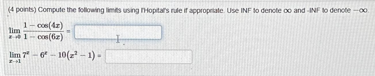 Solved W(4 ﻿points) ﻿Compute the following limits using | Chegg.com