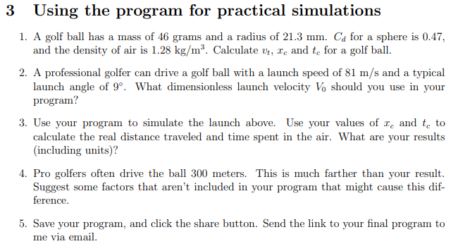 Solved 3 ﻿Using the program for practical simulationsA golf | Chegg.com