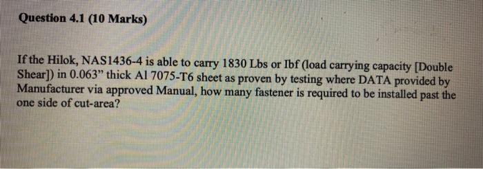 Solved If the Hilok, NAS1436-4 is able to carry 1830 Lbs or | Chegg.com