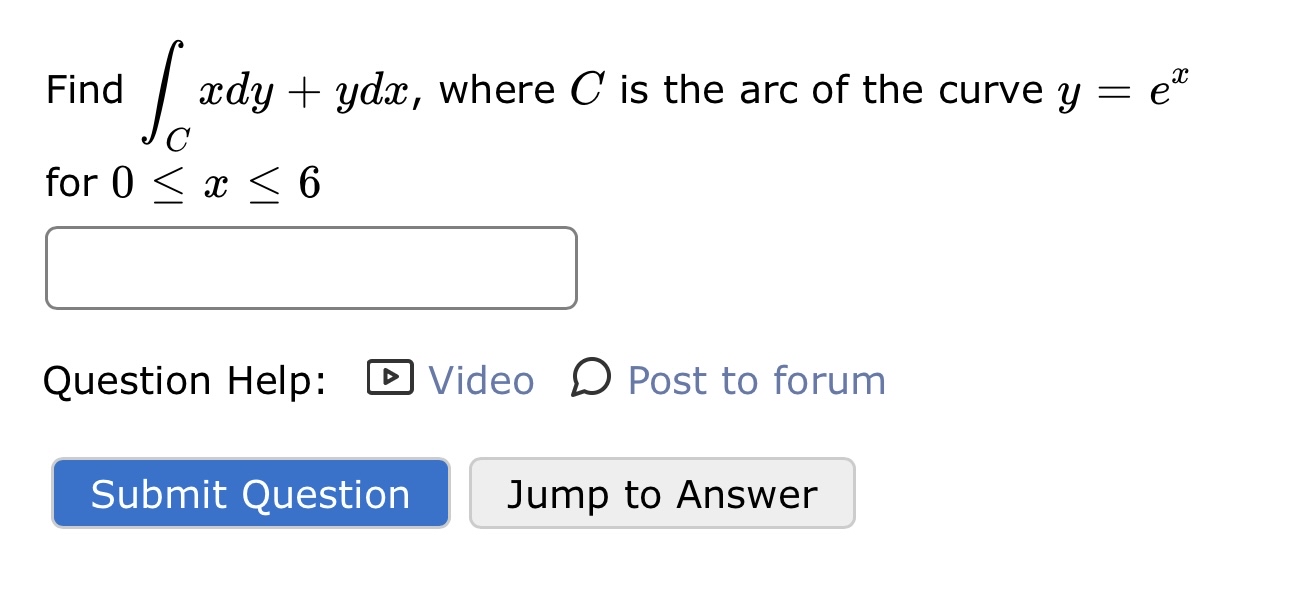 Solved Find ∫C﻿xdy+ydx, ﻿where C ﻿is the arc of the curve | Chegg.com