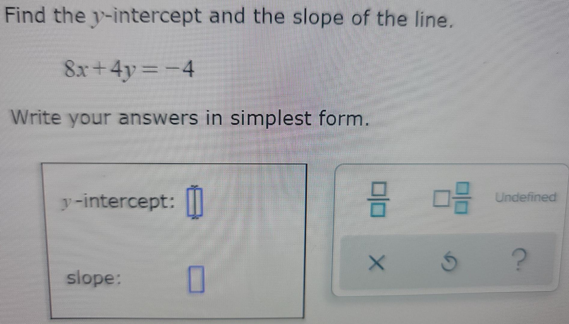 Solved Find the y-intercept and the slope of the line with | Chegg.com