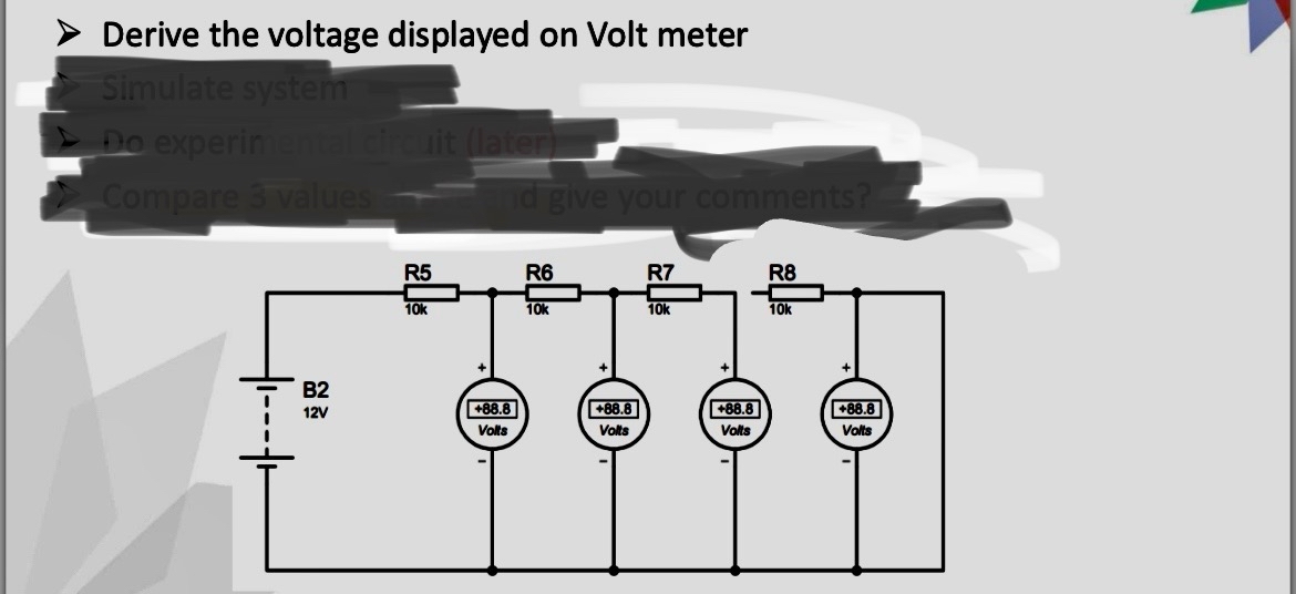 Solved Derive the voltage displayed on Volt meter | Chegg.com