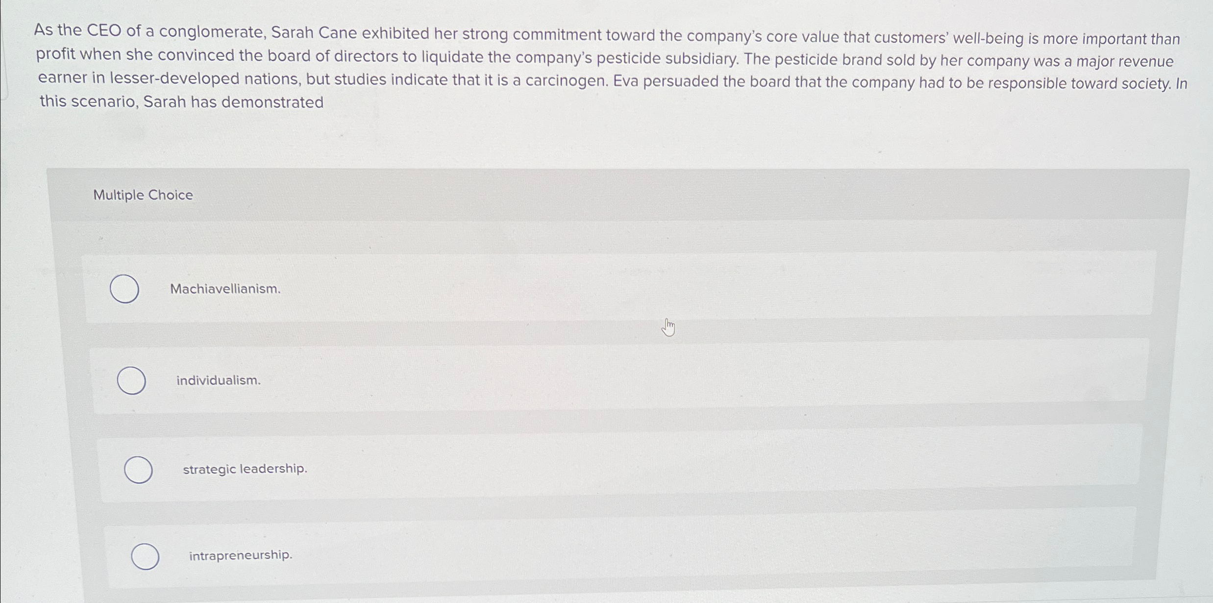 Solved As the CEO of a conglomerate, Sarah Cane exhibited | Chegg.com