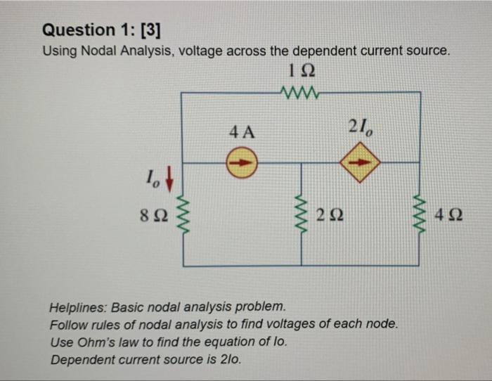 Solved Question 1: [3] Using Nodal Analysis, voltage across | Chegg.com
