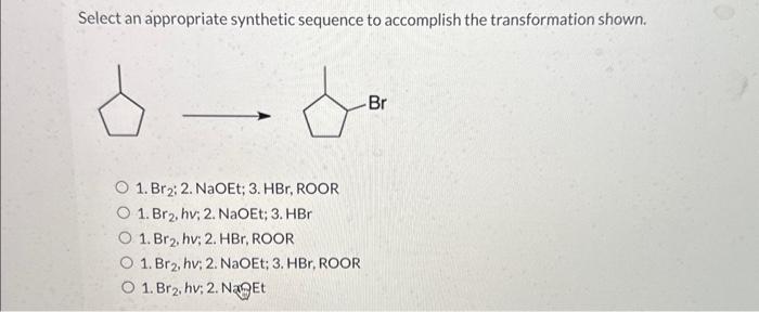 Solved Select an appropriate synthetic sequence to | Chegg.com