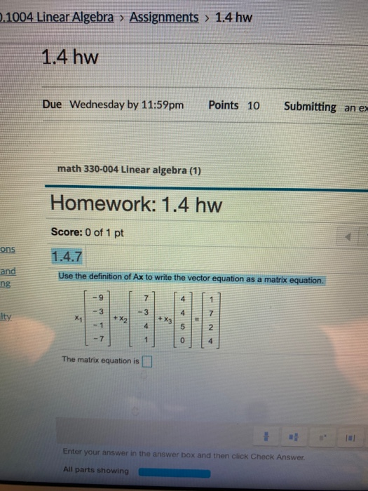 Solved 0.1004 Linear Algebra » Assignments > 1.4 hw 1.4 hw | Chegg.com