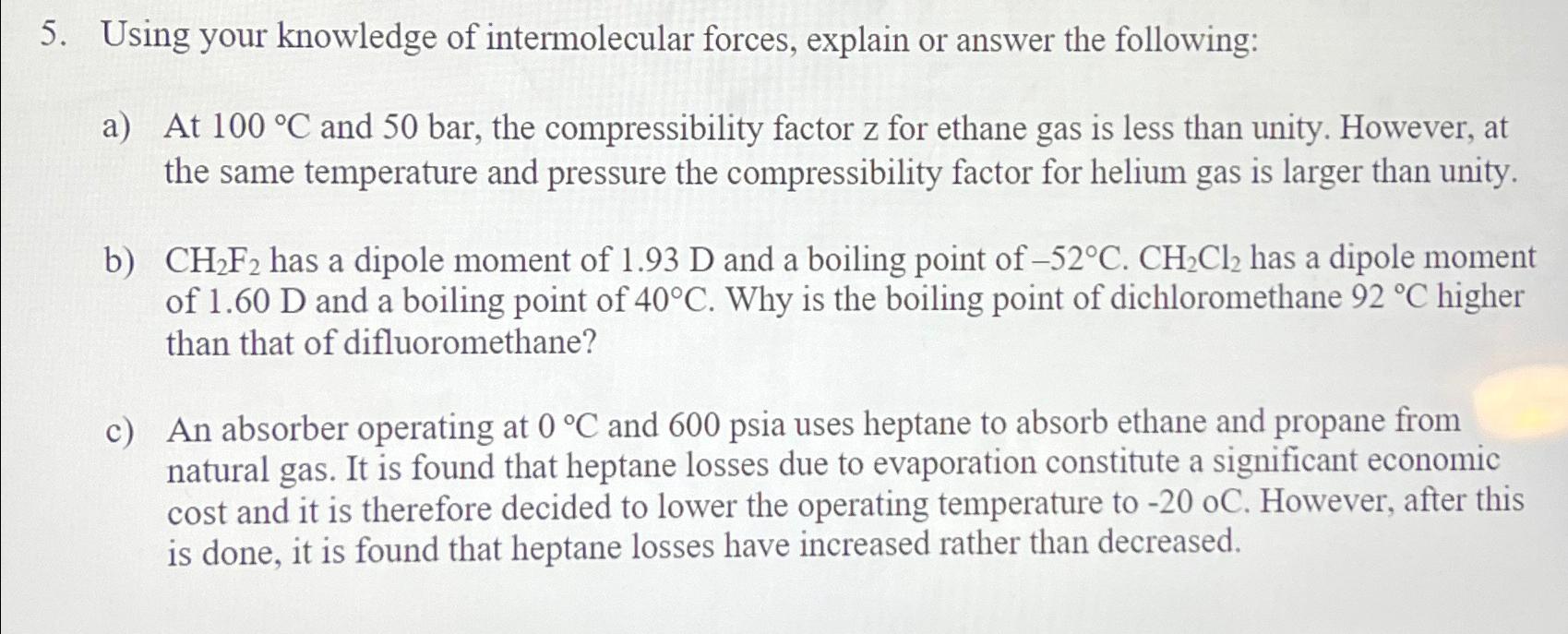 Solved Using your knowledge of intermolecular forces, | Chegg.com