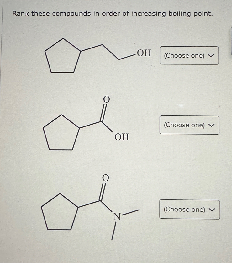 Solved Rank these compounds in order of increasing boiling | Chegg.com