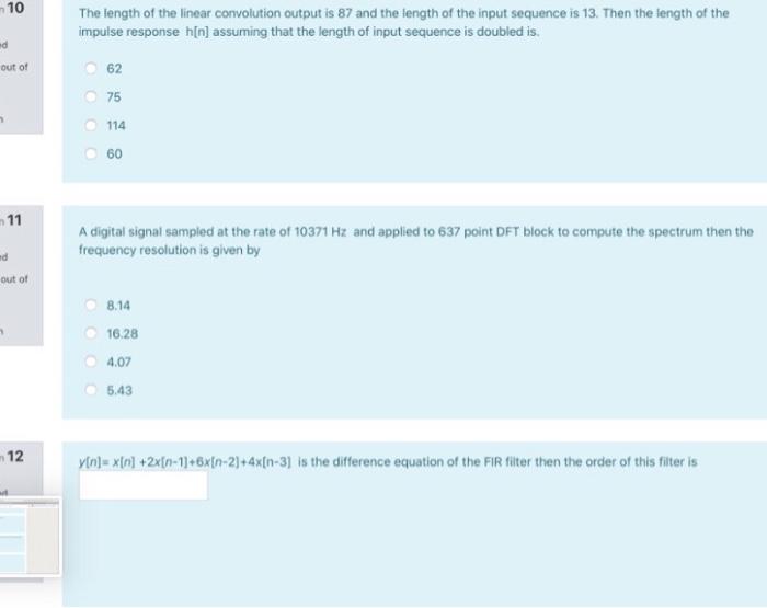 Solved 10 The length of the linear convolution output is 87 | Chegg.com