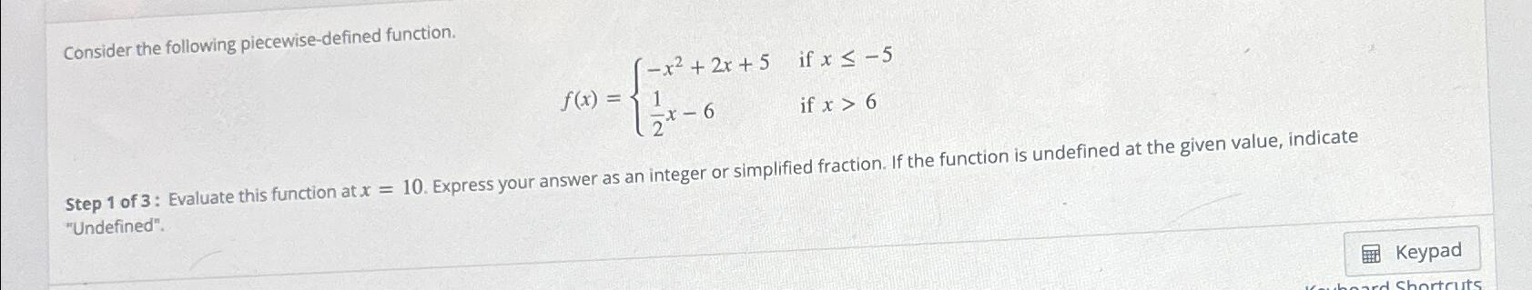 Solved Consider the following piecewise-defined | Chegg.com