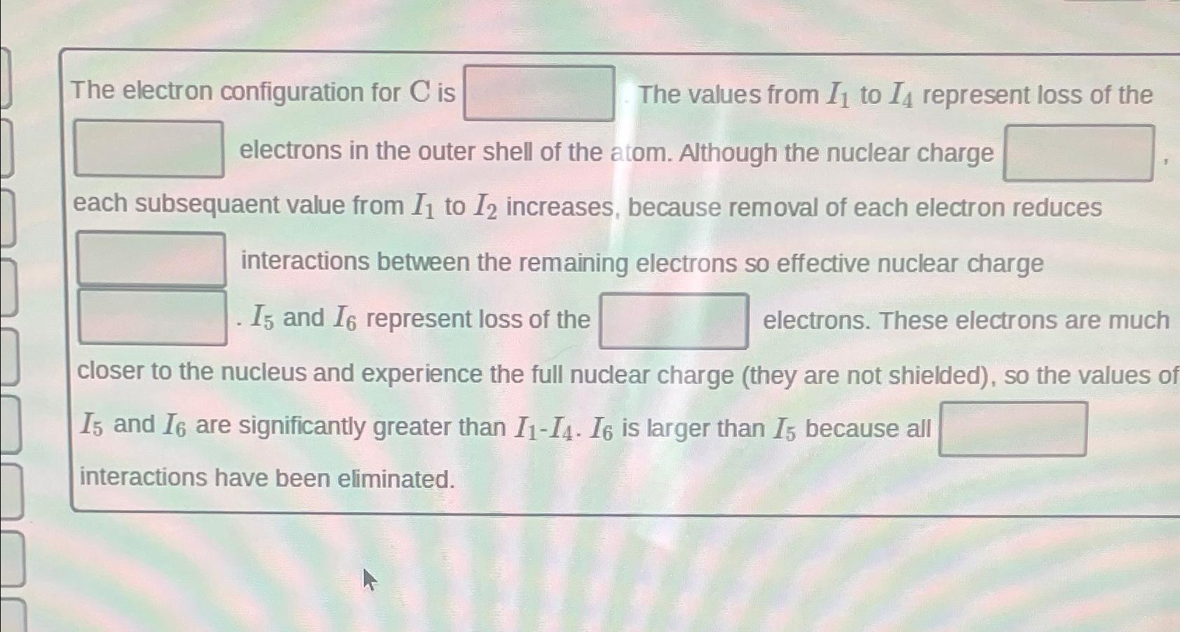 Solved The electron configuration for C ﻿is The values from | Chegg.com