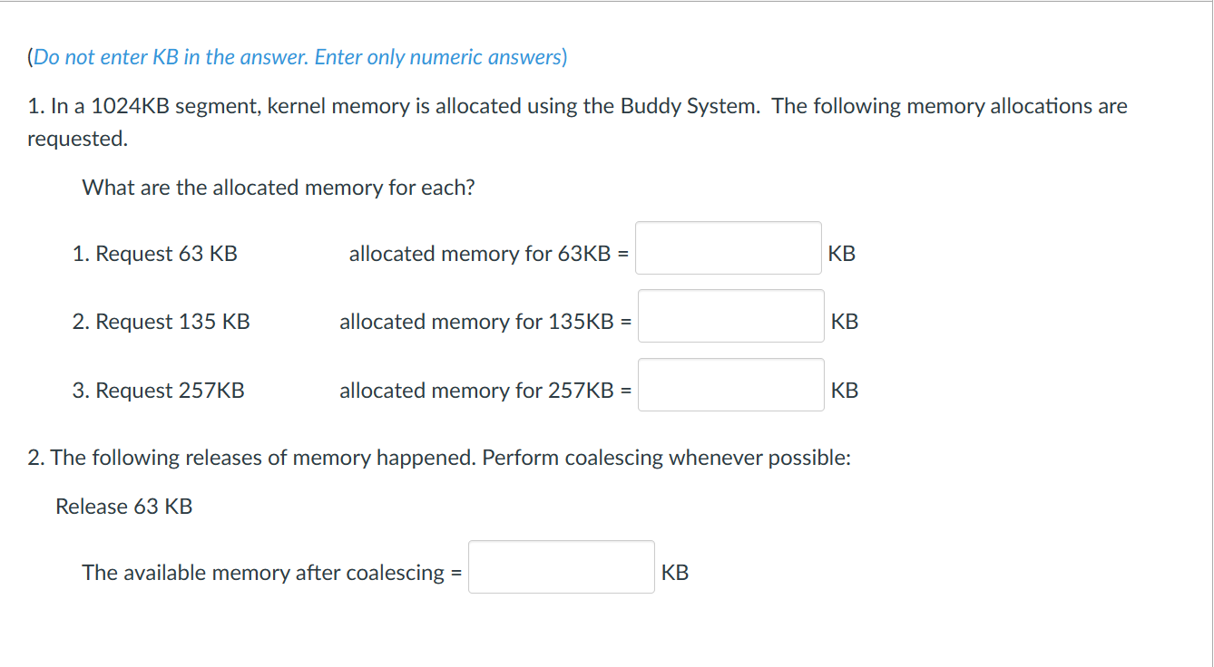 Solved (Do not enter KB in the answer. Enter only numeric | Chegg.com