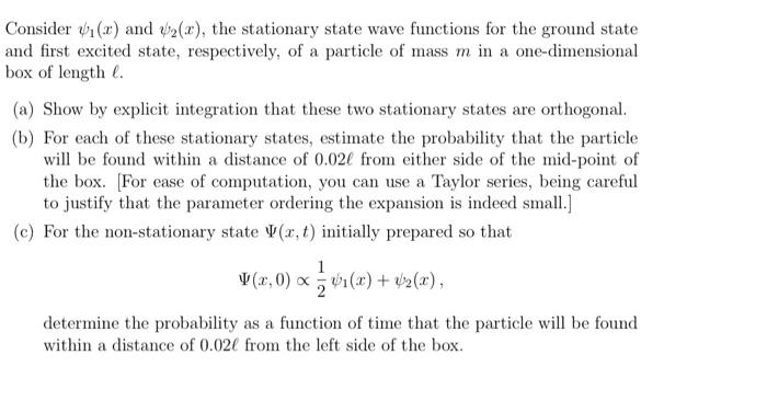 Solved Consider ψ1(x) and ψ2(x), the stationary state wave | Chegg.com