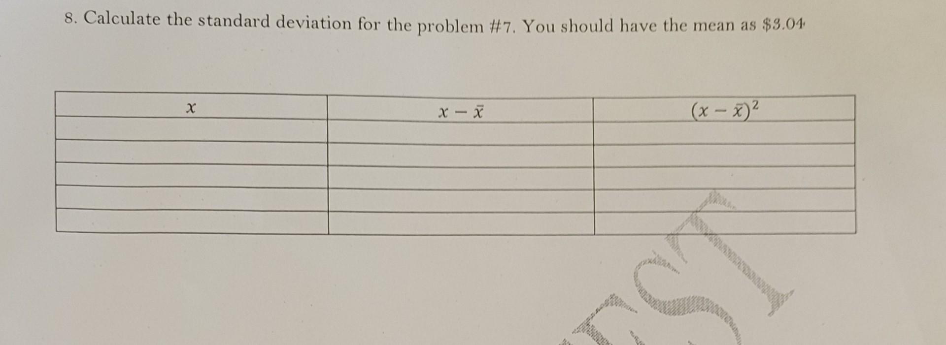 Solved 8. Calculate the standard deviation for the problem | Chegg.com