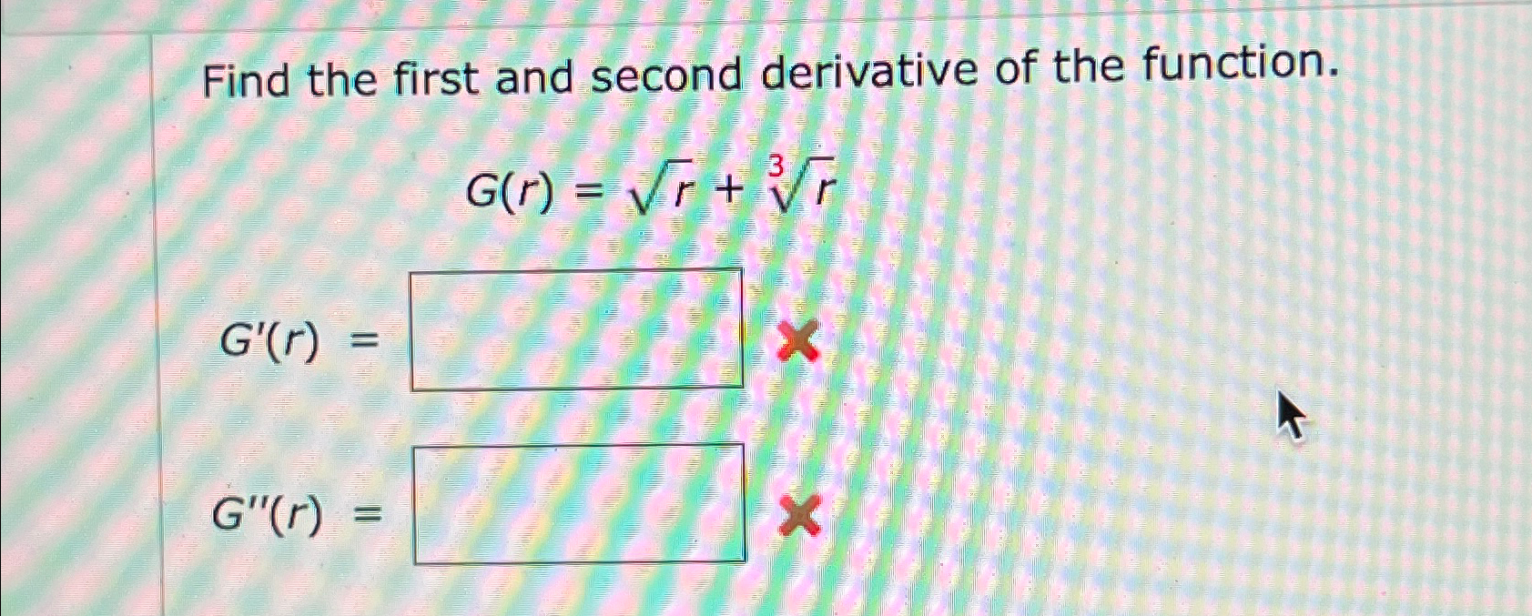 Solved Find the first and second derivative of the | Chegg.com