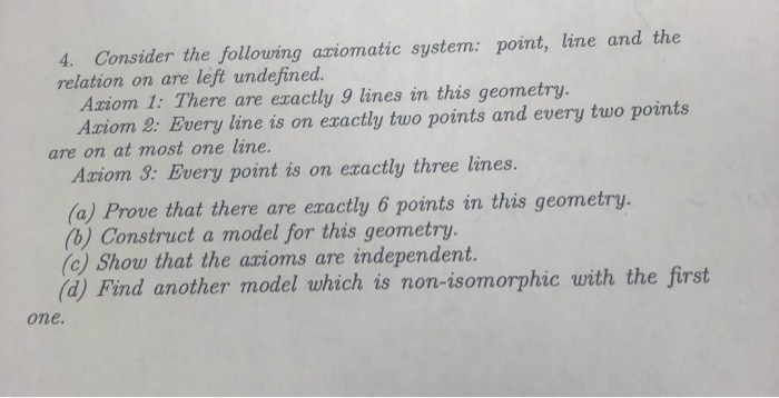 Solved 4. Consider the following axiomatic system: point, | Chegg.com