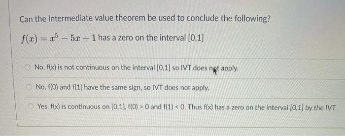 Solved Can the Intermediate value theorem be used to | Chegg.com