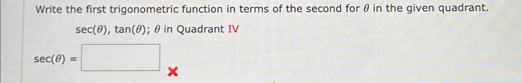Solved Write the first trigonometric function in terms of | Chegg.com