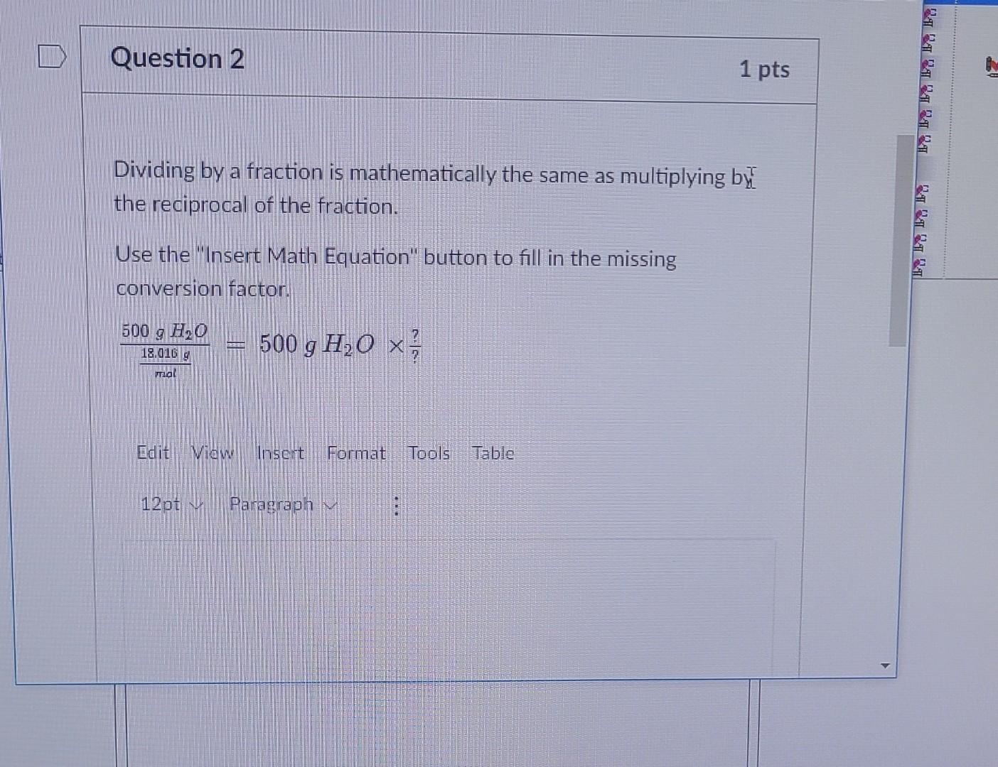 Solved Dividing by a fraction is mathematically the same as | Chegg.com
