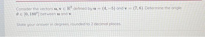 Solved Consider the vectors \\( \\mathbf{u}, \\mathbf{v} | Chegg.com