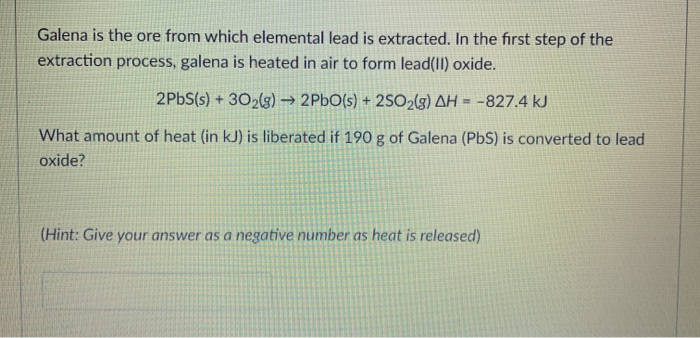 Solved Galena is the ore from which elemental lead is | Chegg.com
